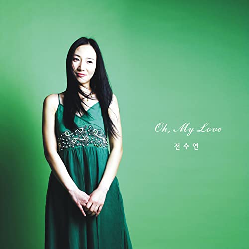 Amazon Music - Jeon Su YeonのOh, My Love - Amazon.co.jp
