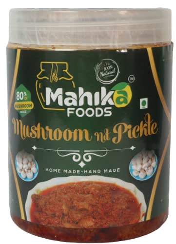 MAHIKA FOODS Mushroom Ka Achar Naturally Processed Homemade with ...