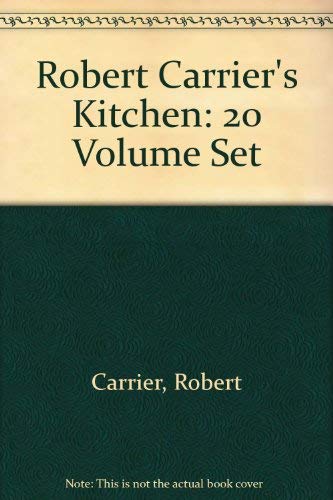Robert Carrier's Kitchen: 20 Volume Set: Robert Carrier: 9780863071065 ...