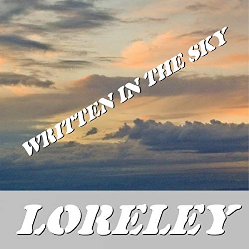 Écouter Written in the Sky de Loreley sur Amazon Music