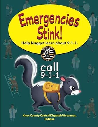 Emergencies Stink!: Help Nugget learn about 9-1-1: Blaney, Heather ...