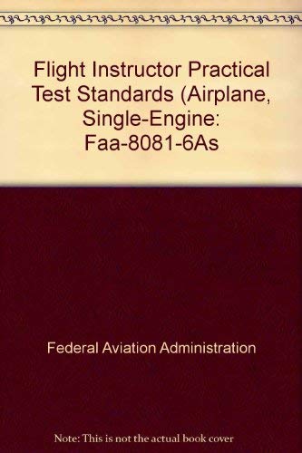 Flight Instructor Practical Test Standards (Airplane, Single-Engine ...