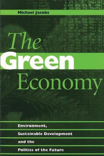 The Green Economy: Environment, Sustainable Development and the ...