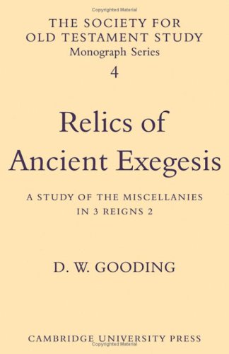 Buy Relics of Ancient Exegesis: A Study of the Miscellanies in 3 Reigns ...