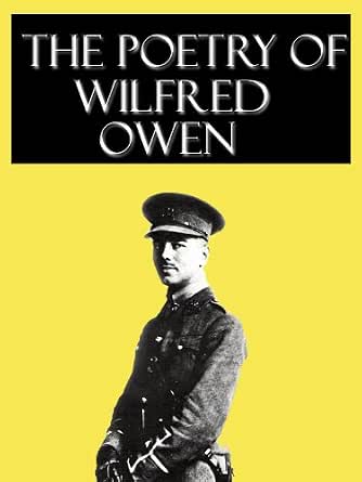 The Poetry Of Wilfred Owen - Kindle edition by Owen, Wilfred ...