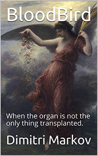 BloodBird: When the organ is not the only thing transplanted ...