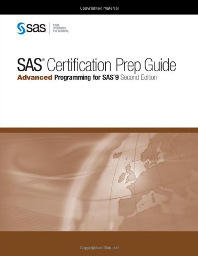 SAS Certification Prep Guide: Advanced Programming for SAS 9: 9781607640448: Computer Science ...