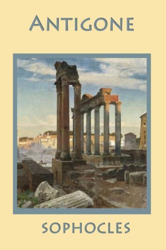 Antigone: Sophocles: 9781627553483: Amazon.com: Books