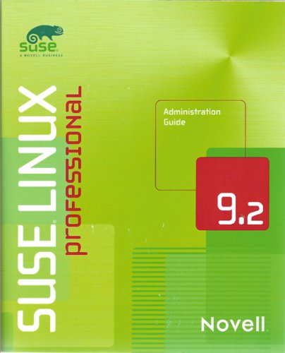 Suse Linux 9.2 Professional Administration Guide and User Guide (2 ...