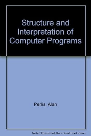 Structure and Interpretation of Computer Programs: Alan Perlis: Amazon ...