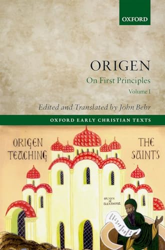 Origen: On First Principles, Reader's Edition (Oxford Early Christian ...