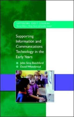 Buy Supporting ICT in the Early Years (Supporting Early Learning) Book ...