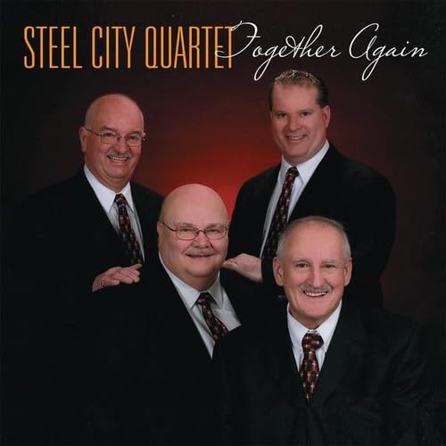 Steel City Quartet, Brad Miller, Josh Turner, Eddie Miller, Gloria ...