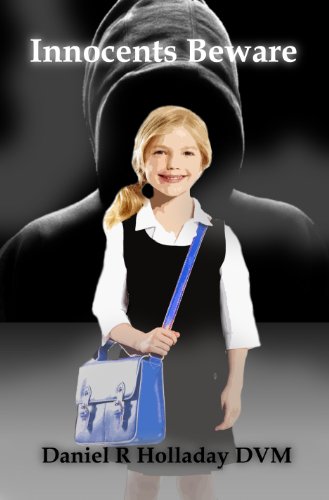 Amazon.com: Innocents Beware eBook : Holladay, Daniel: Books