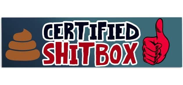 Amazon.com: S**t Box Car Decal Sticker, Certified Shit Box Car Truck ...