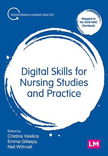 Digital Skills for Nursing Studies and Practice (Transforming Nursing ...