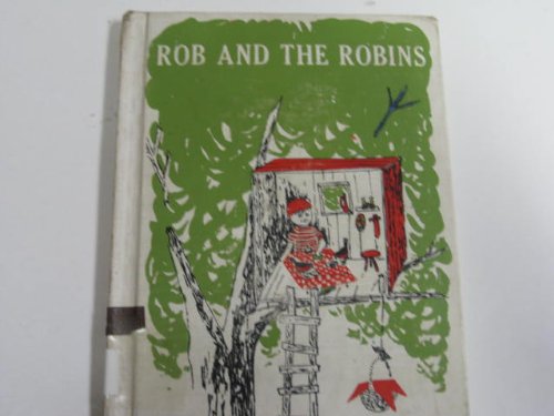 Rob and the robins: Lappa, Katherine Todd: Amazon.com: Books