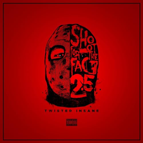 Play Shoot For The Face 2.5 by Twisted Insane on Amazon Music Unlimited