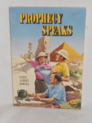 Prophecy speaks: Dissolving doubts: Rowell, Earle Albert: Amazon.com: Books