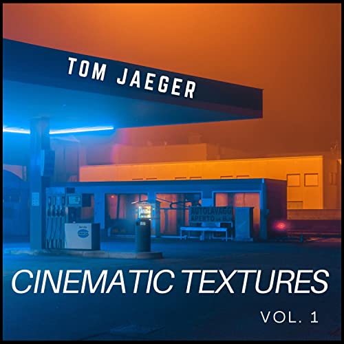 Amazon Music Unlimited - Tom Jaeger 『Cinematic Textures, Vol. 1』