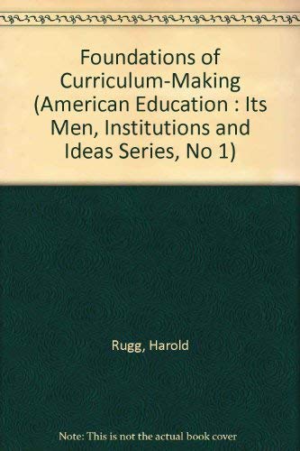 Amazon.co.jp: Foundations of Curriculum-Making (American Education ...