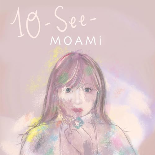 Amazon MusicでMOAMiの10 -See-を再生する