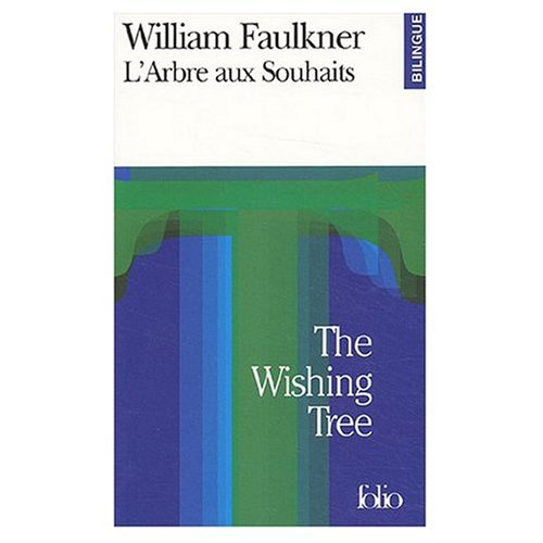 L'Arbre aux Souhaits : The Wishing Tree (French and English Bilingual ...