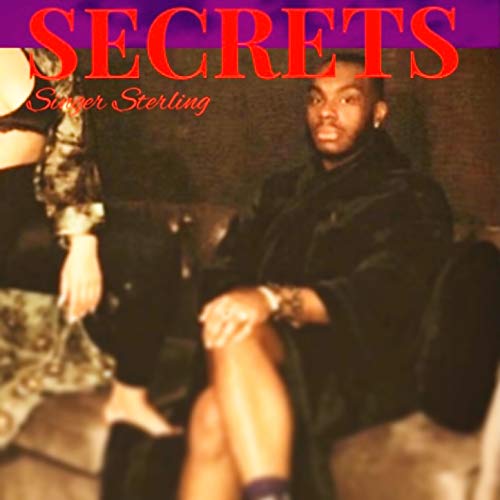 Secrets by Singer Sterling on Amazon Music - Amazon.com