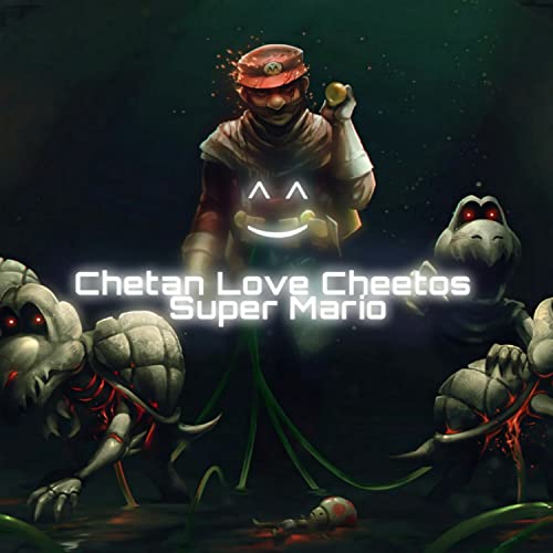 Super Mario by Chetan love cheetos on Amazon Music - Amazon.com