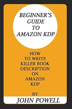 BEGINNER’S GUIDE TO AMAZON KDP: How To Write Killer Book Descriptions ...