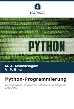 Python-Programmierung : Manivasagam, M A, Binu, V P: Amazon.in: Books