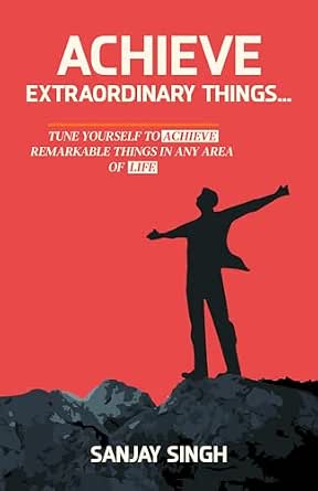 Amazon.com: Achieve Extraordinary Things: TUNE YOURSELF TO ACHIEVE ...