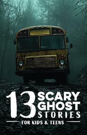 Amazon.com: 13 Scary Ghost Stories for Kids & Teens: Creepy, spooky ...