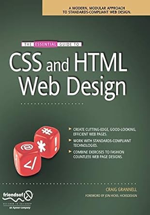 The Essential Guide to CSS and HTML Web Design (Essentials) by Craig ...