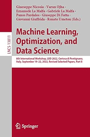 Machine Learning, Optimization, and Data Science: 8th International ...