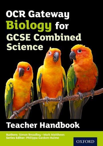 OCR Gateway GCSE Biology for Combined Science Teacher Handbook (OCR ...