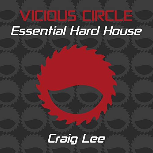 Amazon Music - Craig LeeのEssential Hard House, Vol. 3 (Mixed by Craig ...