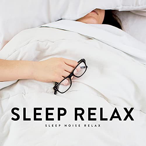 Amazon.com: Sleep Relax : Sleep Noise Relax: Digital Music