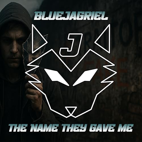 The Name They Gave Me von BlueJagriel bei Amazon Music - Amazon.de