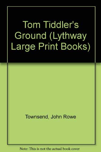 Amazon | Tom Tiddler's Ground (Lythway Large Print Children's Series ...