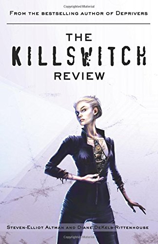 Publication: The Killswitch Review