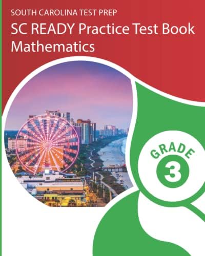 SOUTH CAROLINA TEST PREP SC READY Practice Test Book Mathematics Grade ...