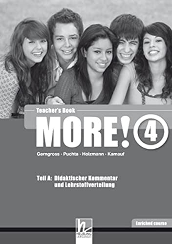 MORE! 4 Enriched Course Teacher's Book: Gerngross, Günter ...