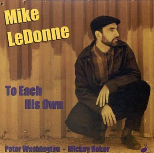 Mike LeDonne, Mickey Roker, Peter Washington, Jamey Aebersold - To Each ...