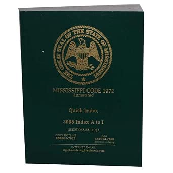 Mississippi Code 1972 Annotated: LexisNexis: 9781422449257: Amazon.com ...