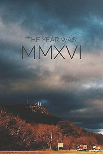 The Year Was MMXVI: A History of 2016: Christian Schools, Roanoke ...