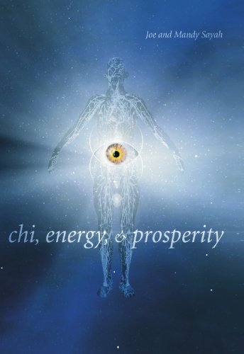 Chi Energy And Prosperity : Sayah, Joseph And Mandy: Amazon.in: Books