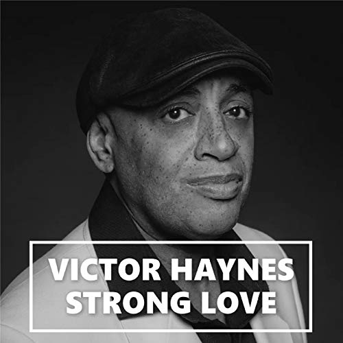 Play Strong Love by Victor Haynes on Amazon Music