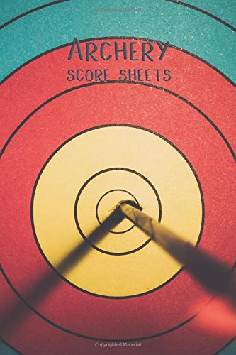 Archery Score Sheets: Score Cards for Archery Competitions, Tournaments ...