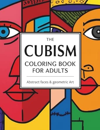 Cubism Coloring Book for Adults – Volume 2: Abstract Coloring Pages ...